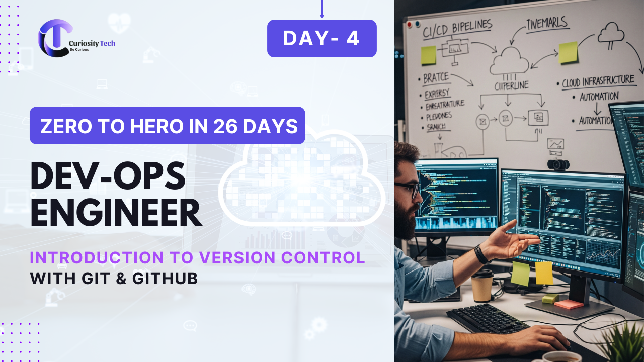 Day 12 – Introduction to Version Control with Git & GitHub - Curiosity | Blog