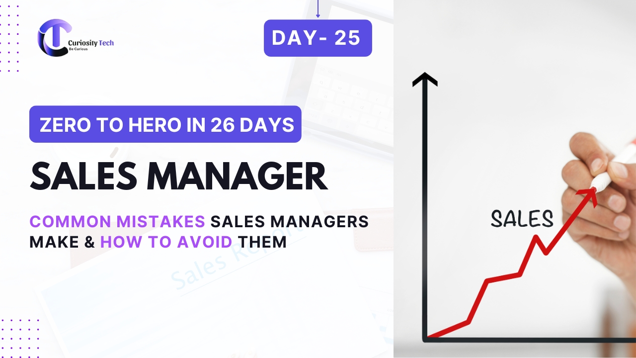 Day 25 – Common Mistakes Sales Managers Make & How to Avoid Them ...